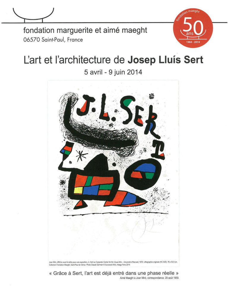 L’art et l’architecture de Josep Lluis Sert - Fondation Maeght